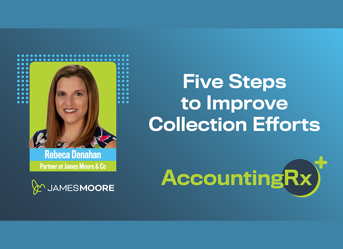 Five Steps to Improve Collection Efforts | James Moore